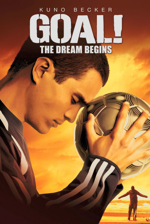มีใครเคยดูเรื่อง GOAL! THE DREAM BEGINS บ้างครับ? - หน้า 1 - Counter ...